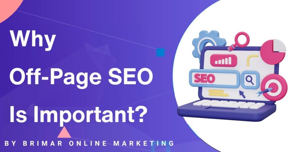 Why Off Page SEO is Crucial for Your Website's Success | Brimar