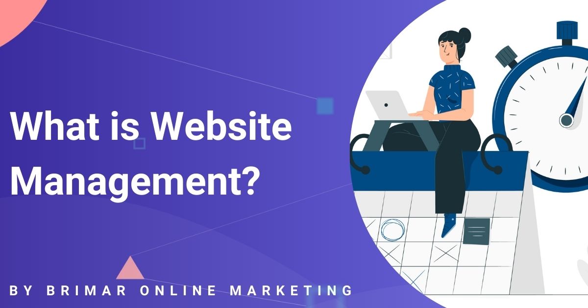 Website Management Explained: Keep Your Site Running 24/7 | Brimar ...